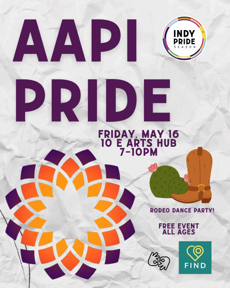 AAPI PRIDE - Indy Pride, Inc.