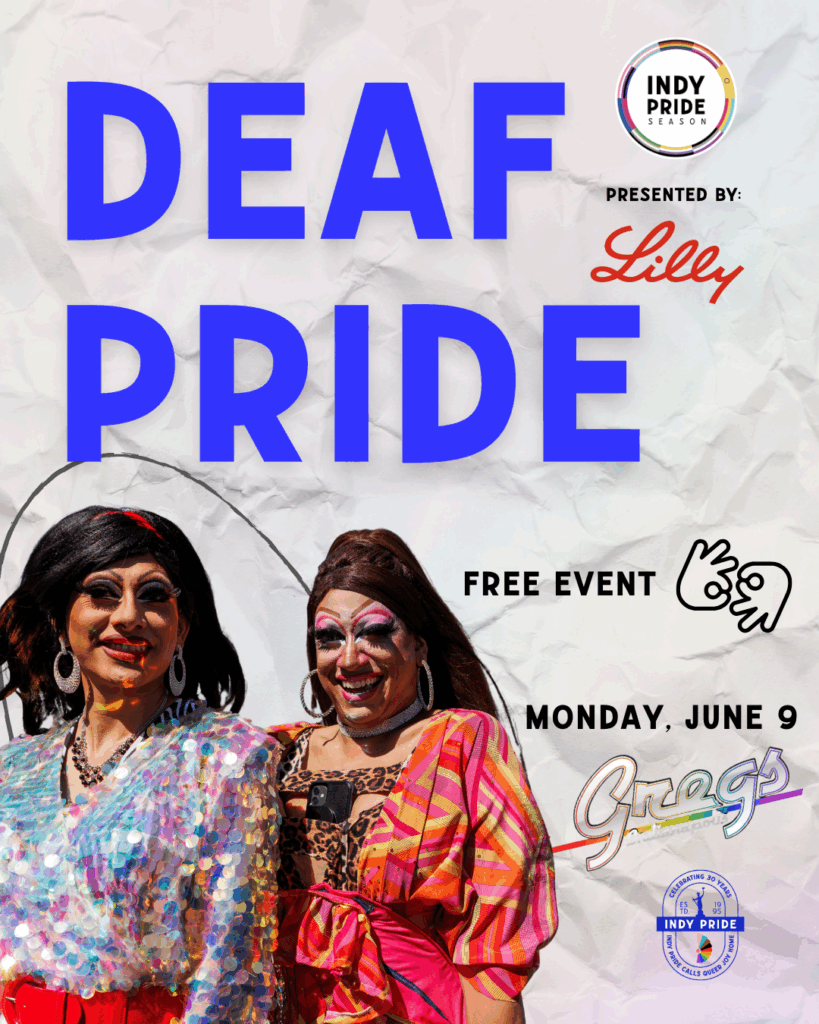 Indy Pride DEAF Pride - Indy Pride, Inc.